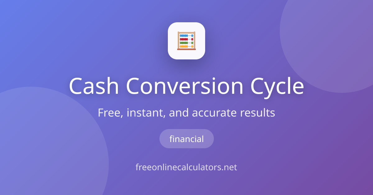 Free Cash Conversion Cycle 2025 - Instant & Accurate Results | 2025 ...